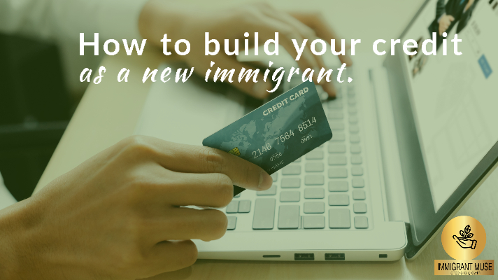 How to score with credit – Immigrant Muse